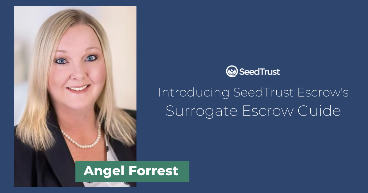 Meet SeedTrust Escrow's Surrogate Escrow Guide